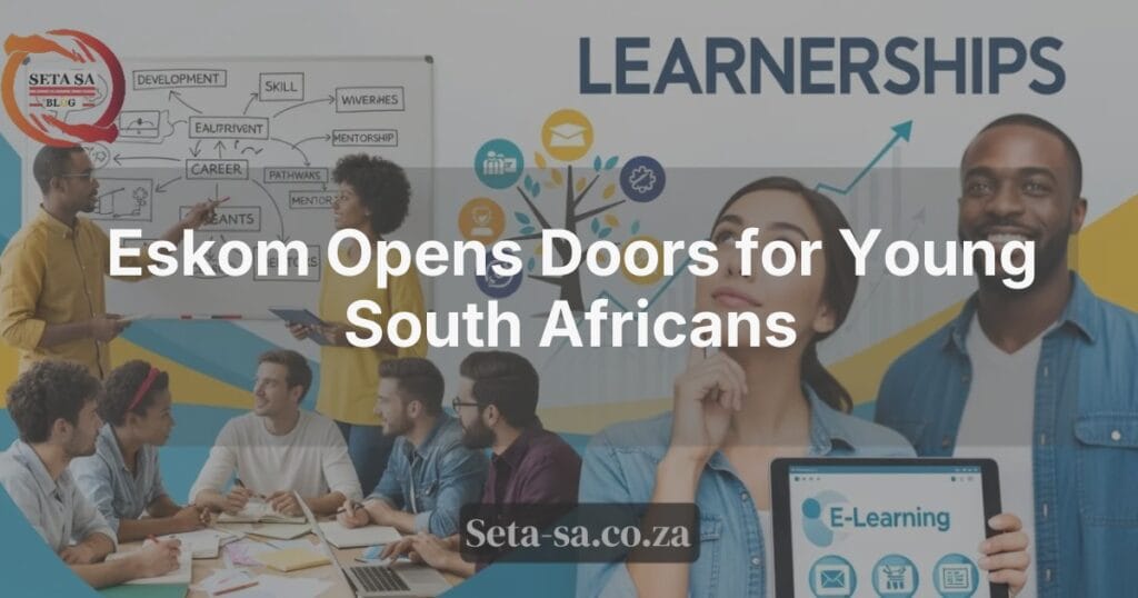 Eskom Opens Doors for Young South Africans Ready to Build Their Future ...