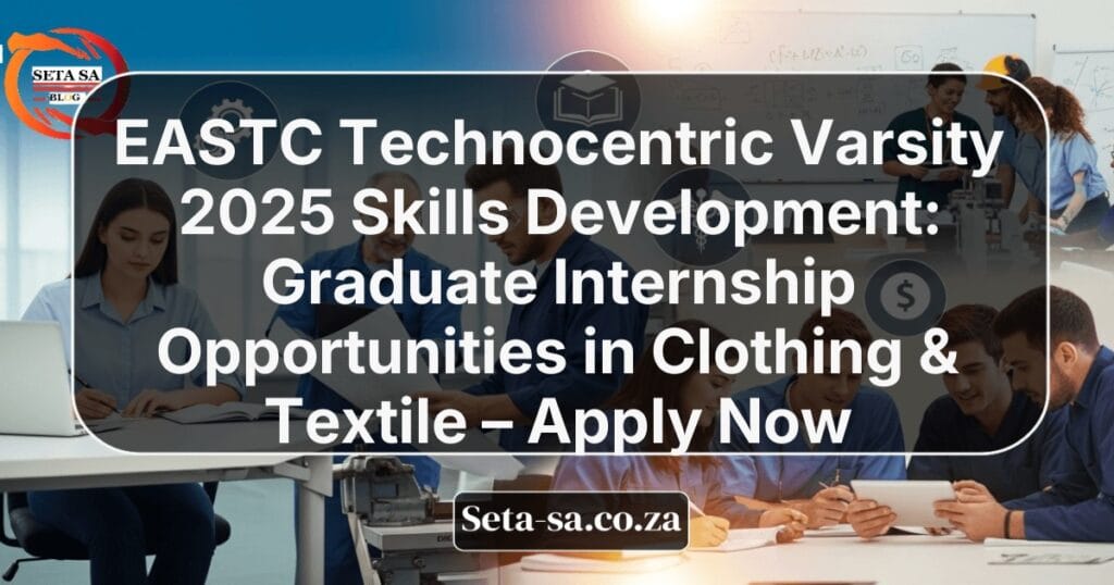 EASTC Technocentric Varsity 2025 Skills Development: Graduate ...