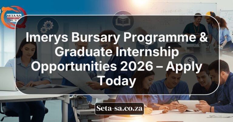 Imerys Bursary Programme & Graduate Internship Opportunities 2026 ...