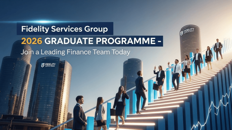 Fidelity Services Group 2026 Graduate Programme – Join a Leading ...