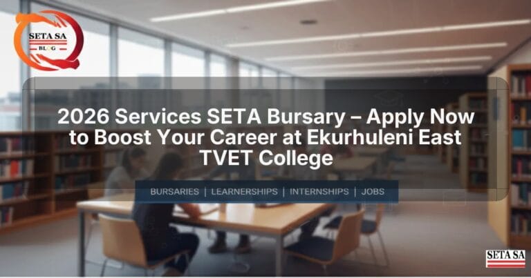 2026 Services SETA Bursary – Apply Now to Boost Your Career at ...