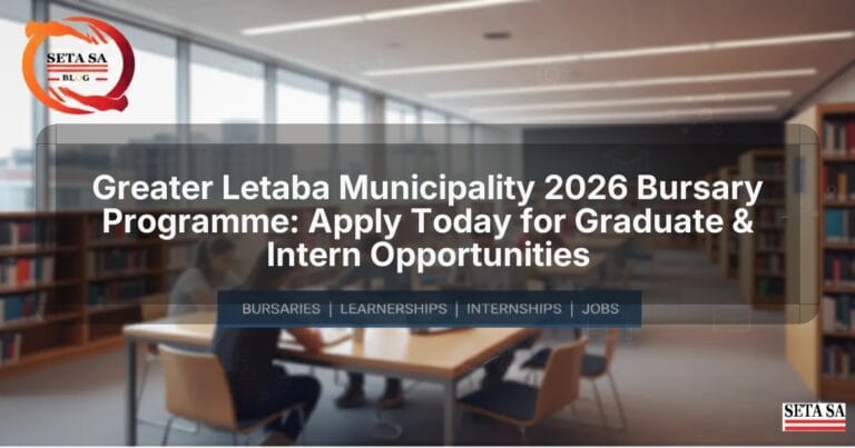 Greater Letaba Municipality 2026 Bursary Programme: Apply Today for ...