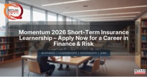 Momentum 2026 Short‑Term Insurance Learnership – Apply Now for a Career ...
